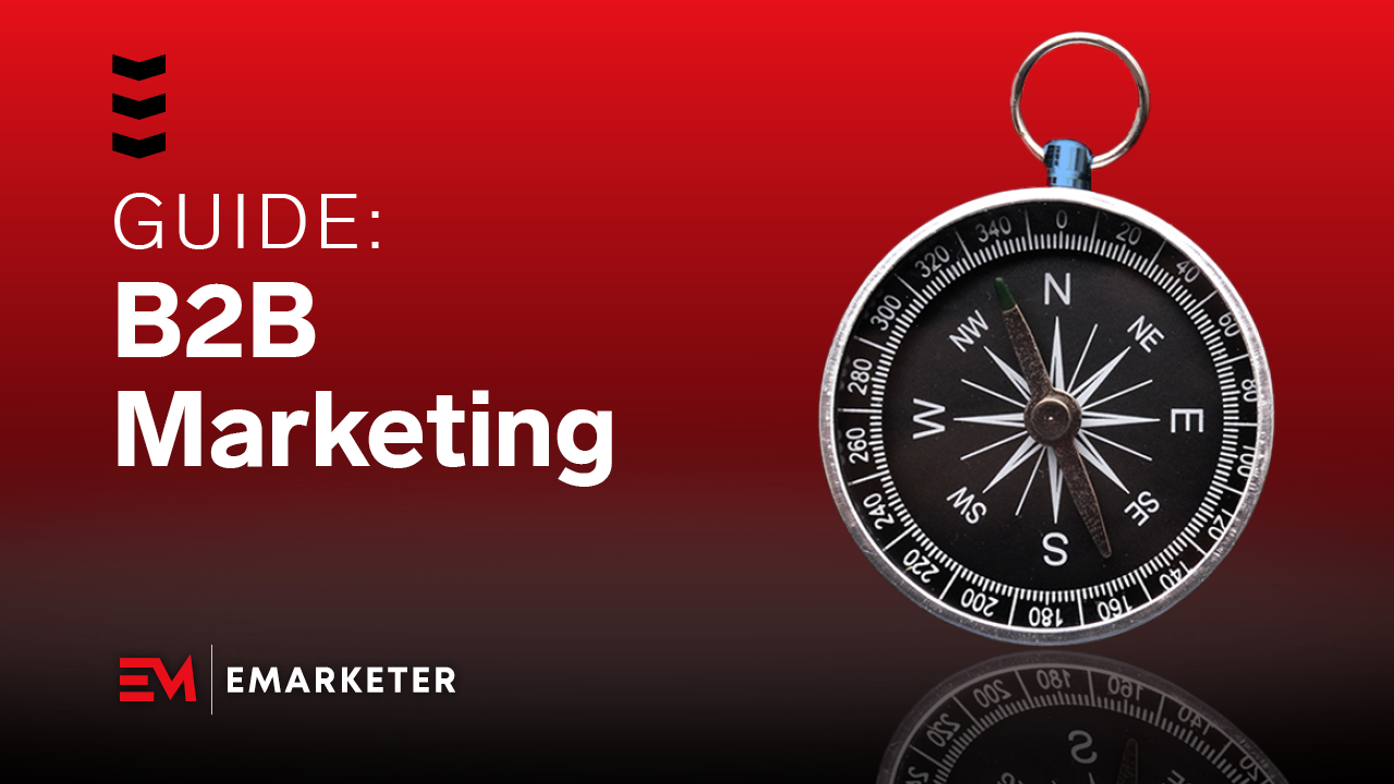B2B Marketing Guide: Channels, Tactics, Trends, & Metrics to Know